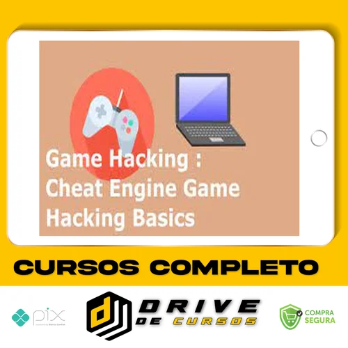Game Hacking: Cheat Engine Game Hacking Basics – Paul Chin [Inglês] – DRIVE DE CURSO